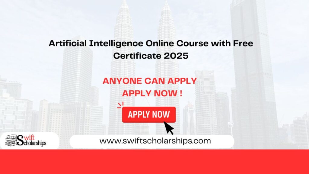 Artificial Intelligence Online Course with Free Certificate 2025 - swiftscholarships